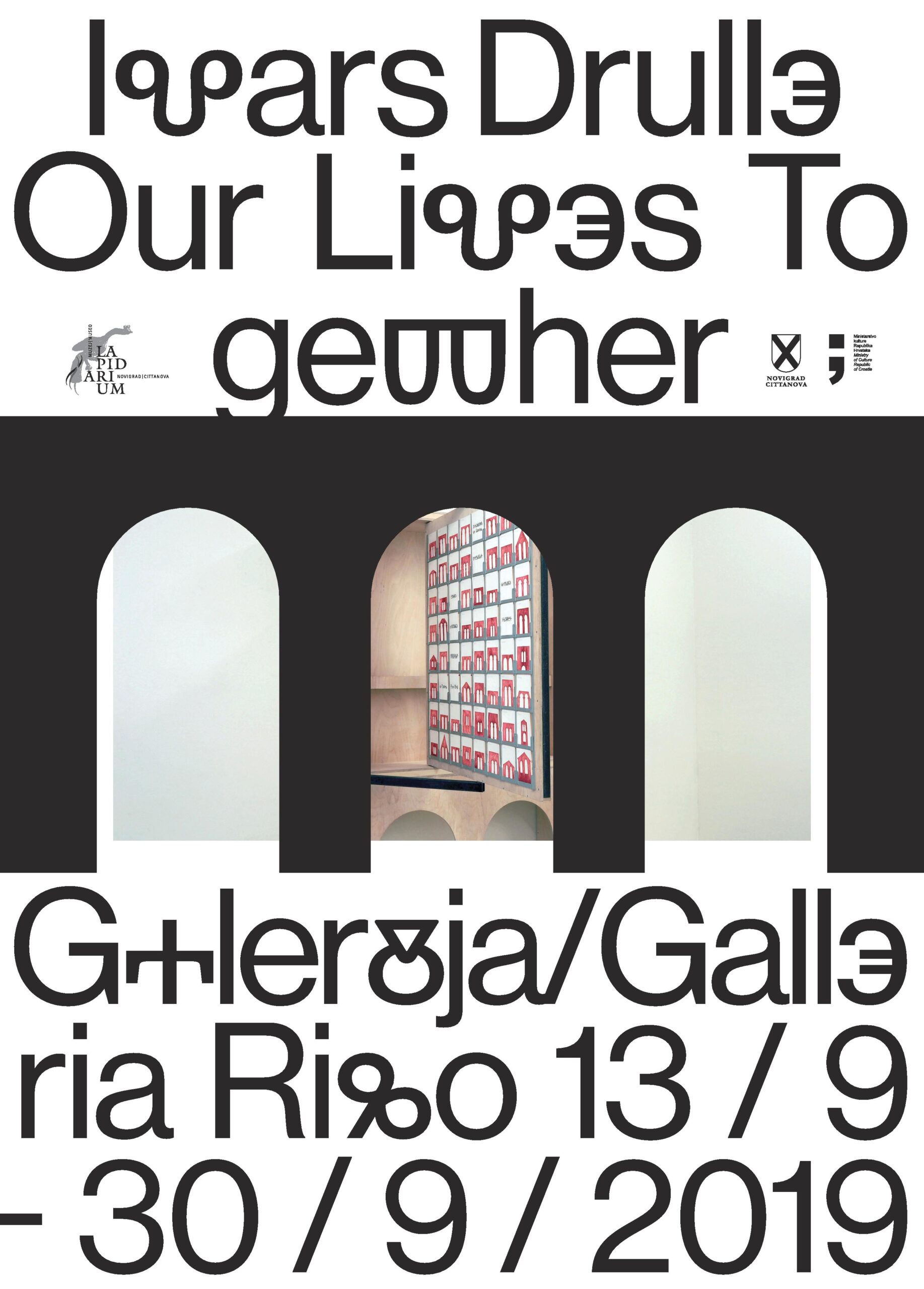 Izložba - Ivars Drulle: Our Lives Together – Grad Novigrad-Cittanova ...